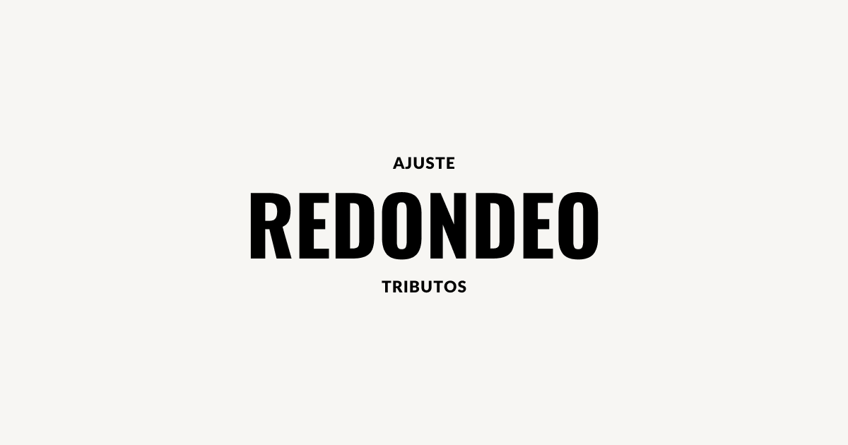 Ajuste por Redondeo en Pago de Impuestos - MISHA