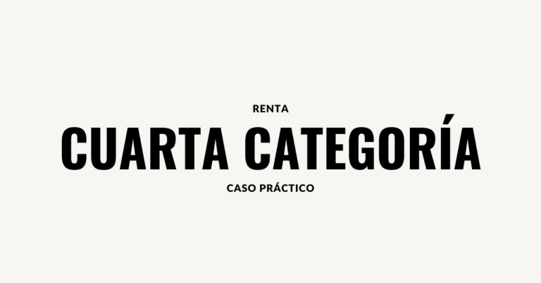 Casos Prácticos de Renta de Cuarta Categoría 2026 - MISHA